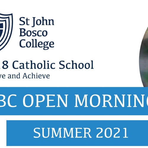 St John Bosco College - SJBC Open Mornings - Summer 2021